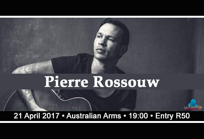 Pierre Rossouw Live @ Australian Arms • Kimberley PORTAL