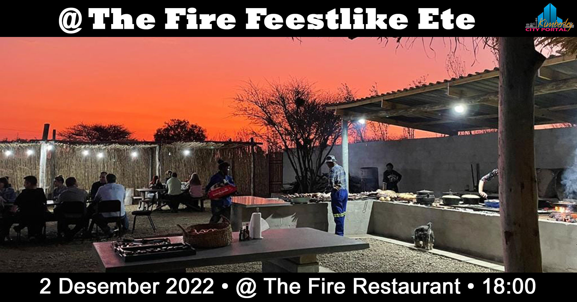 @ The Fire Restaurant Feestlike Ete • Kimberley PORTAL
