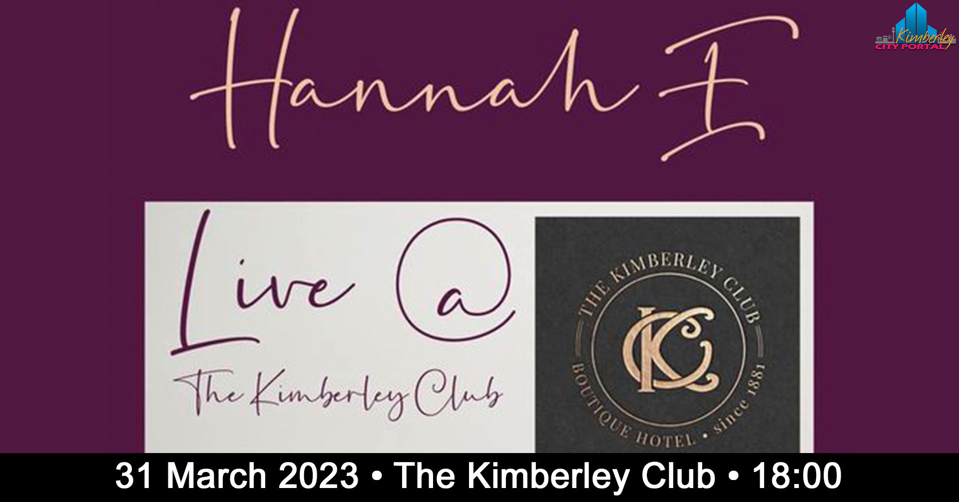 Hannah E Live @ The Kimberley Club • Kimberley PORTAL